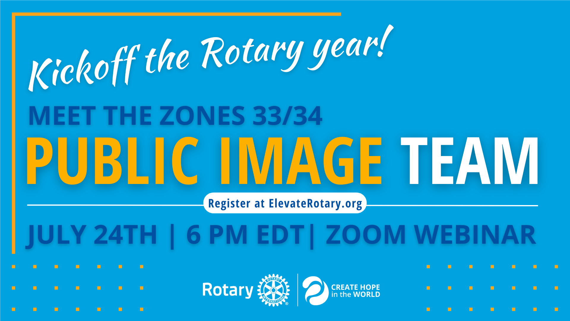 Rotary Zone 34 Public Image Webinar Series: Meet The 2023-2024 Zone 34 ...