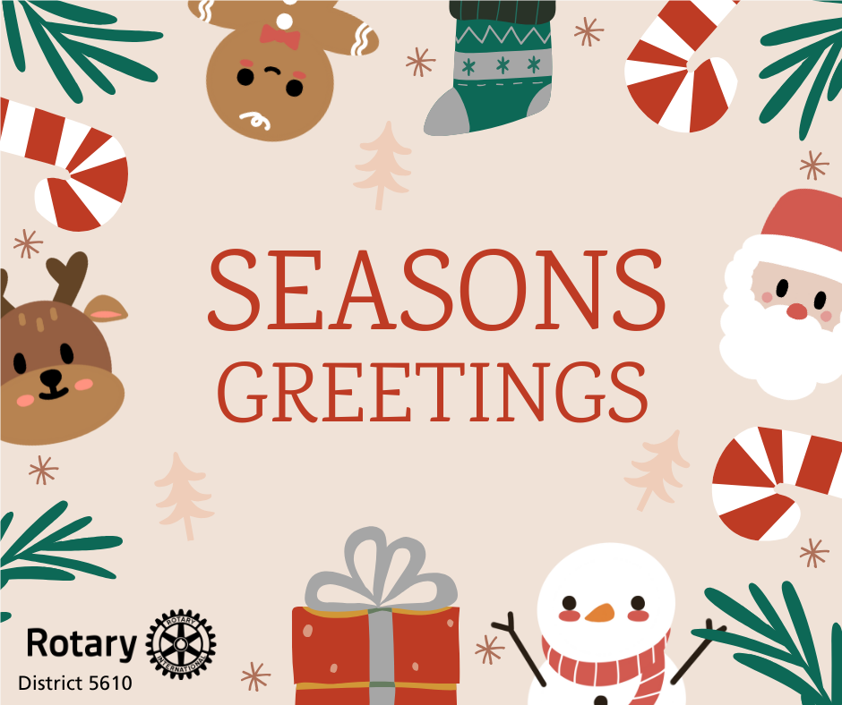 Happy Holidays from Rotary District 5610 | District 5610