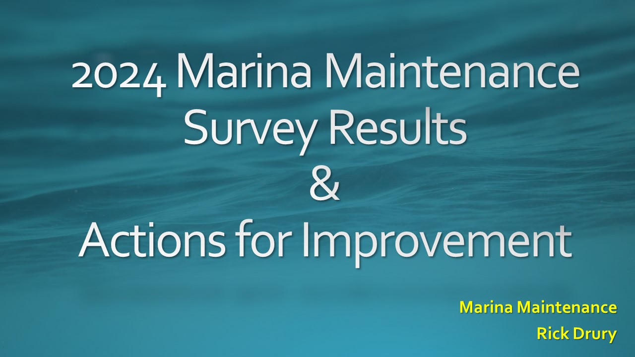 2024 Maintenance Customer Survey - communication | Poulsbo Yacht Club