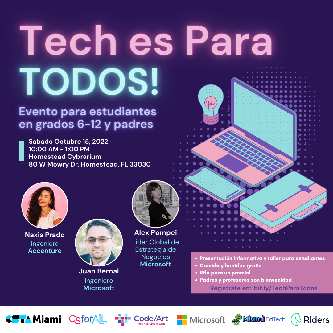 Tech Es Para Todos! | CSTA Miami
