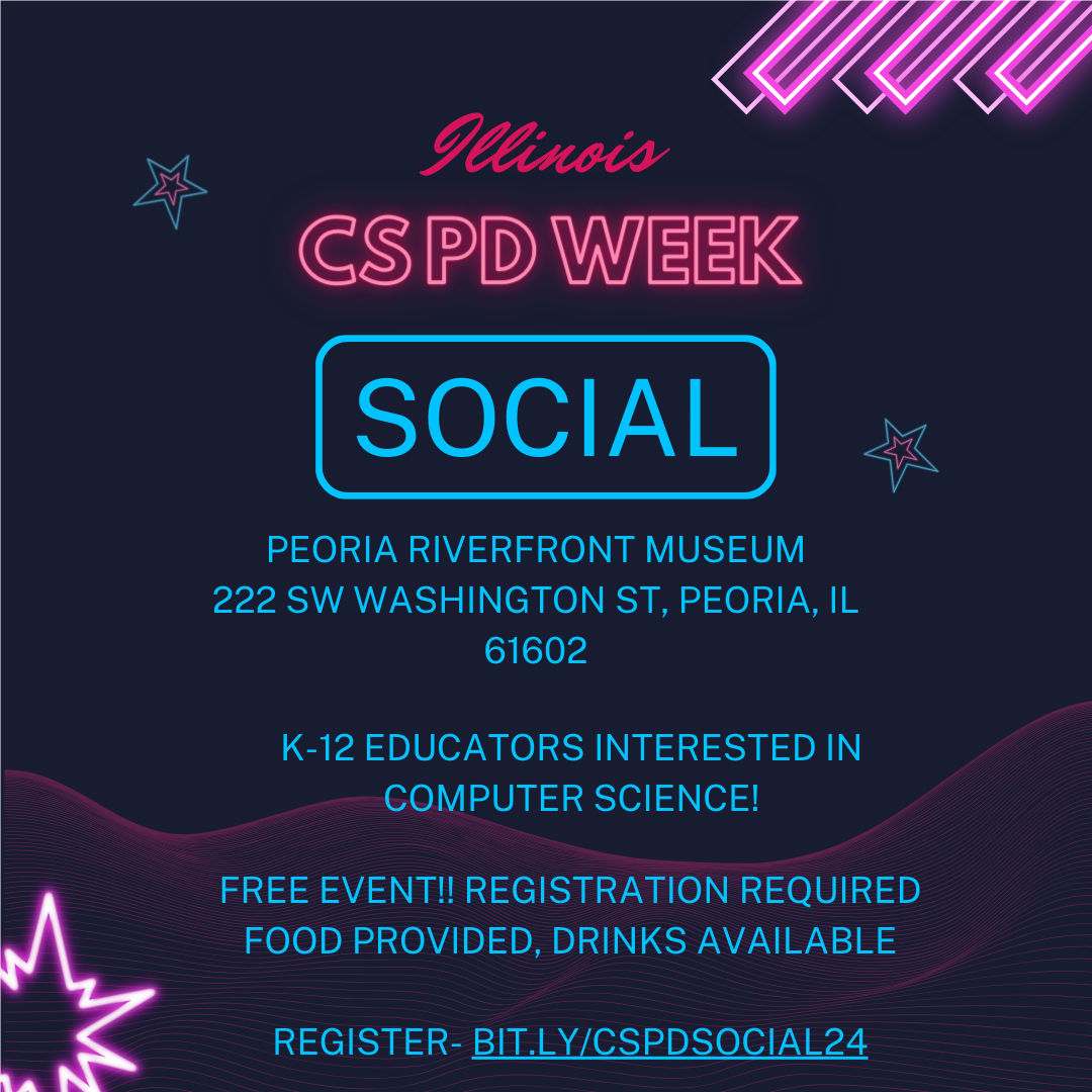 Illinois CS PD Week Social | CSTA Illinois