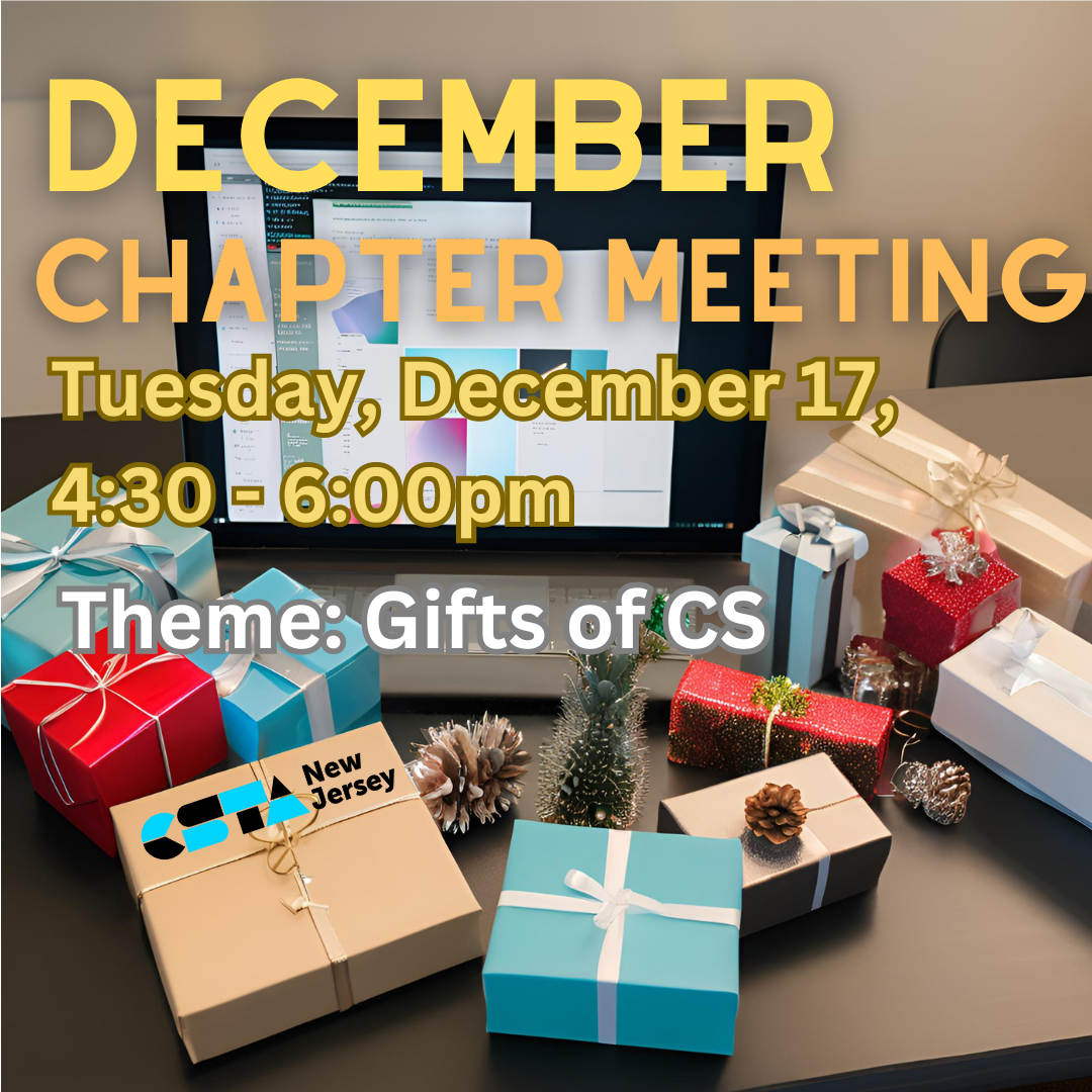 December Chapter Meeting 2024 | CSTA New Jersey