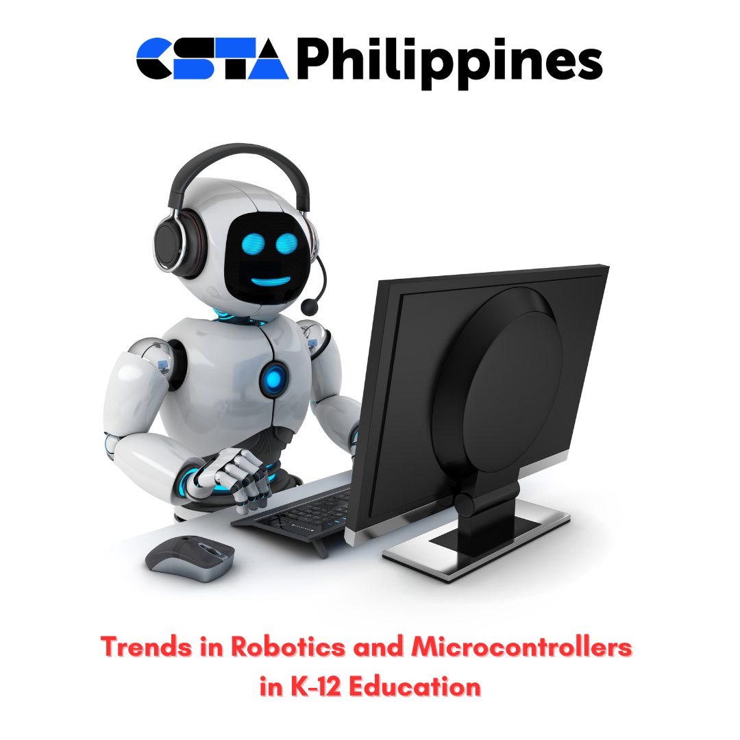 Trends in Robotics and Microcontrollers in K-12 Education | CSTA ...