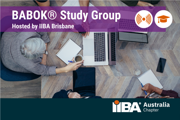 IIBA Brisbane (Online) - BABOK® Study Group | IIBA Australia
