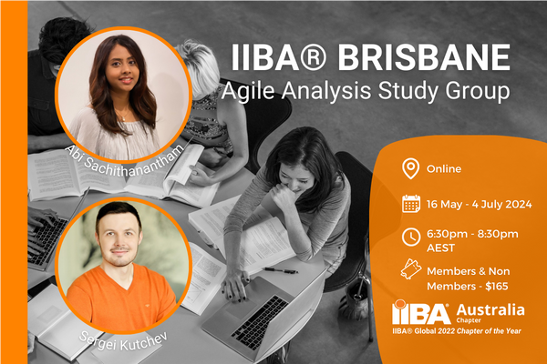 IIBA® Brisbane - Agile Analysis Study Group May | IIBA Australia