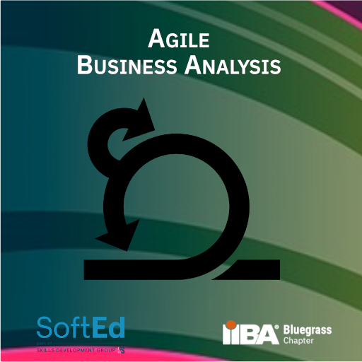 Bluegrass IIBA - Agile Business Analysis Course | Bluegrass