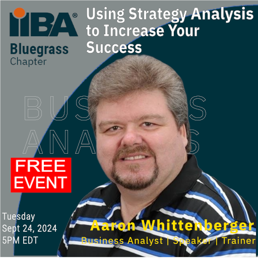 Bluegrass IIBA - Using Strategy Analysis to Increase Your Success ...