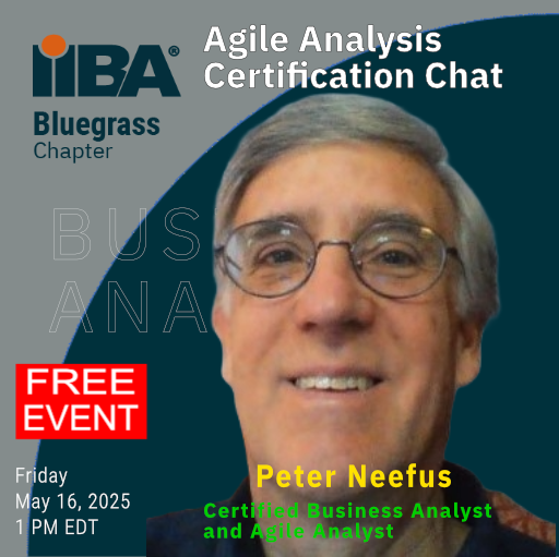 Bluegrass IIBA Webinar: Agile Analysis Certification Chat with Peter ...