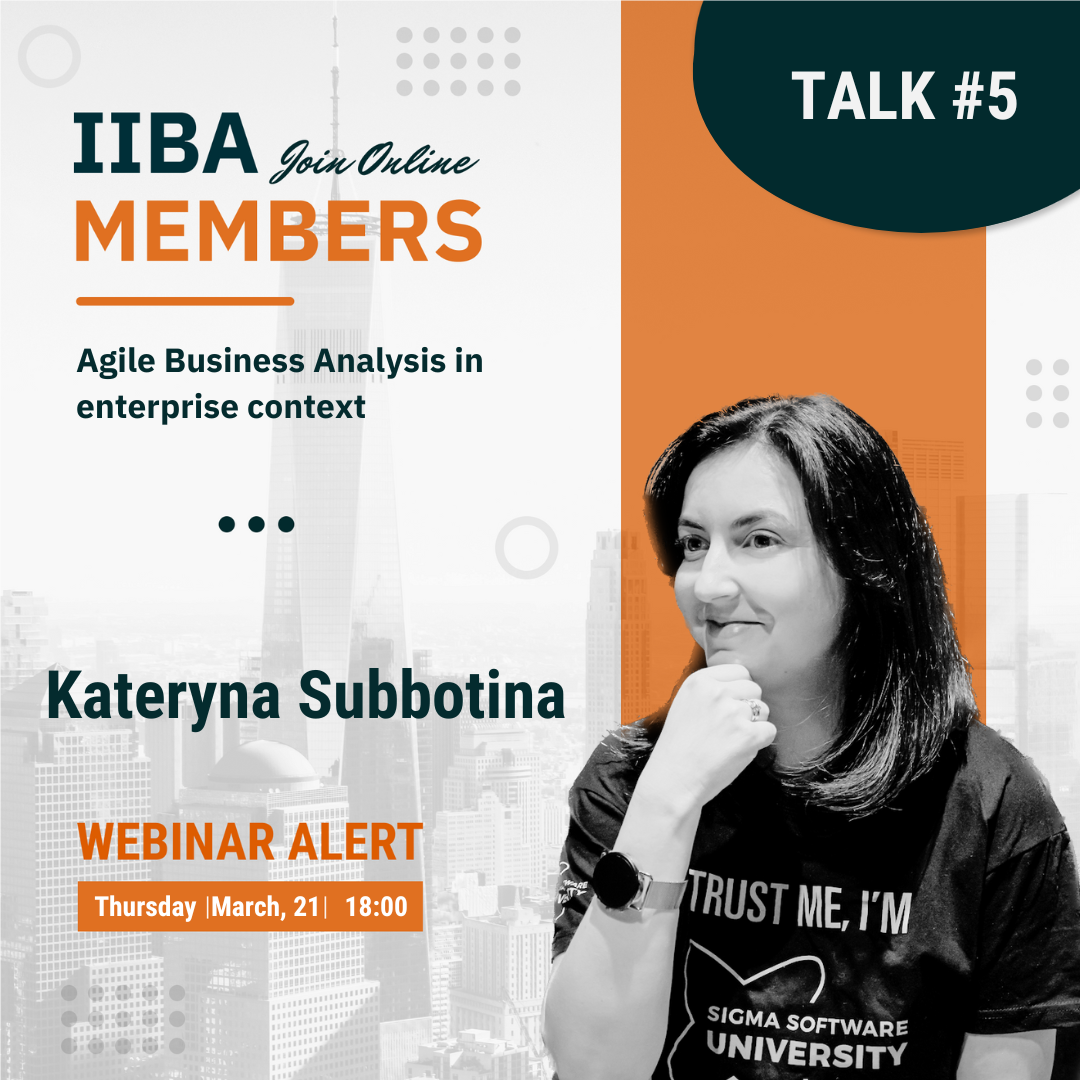 IIBA Members Talk: #5 - Agile Business Analysis in enterprise context ...