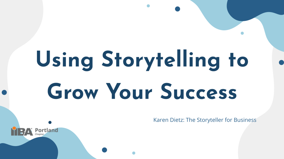 Using Storytelling to Grow Your Success | Portland Metro